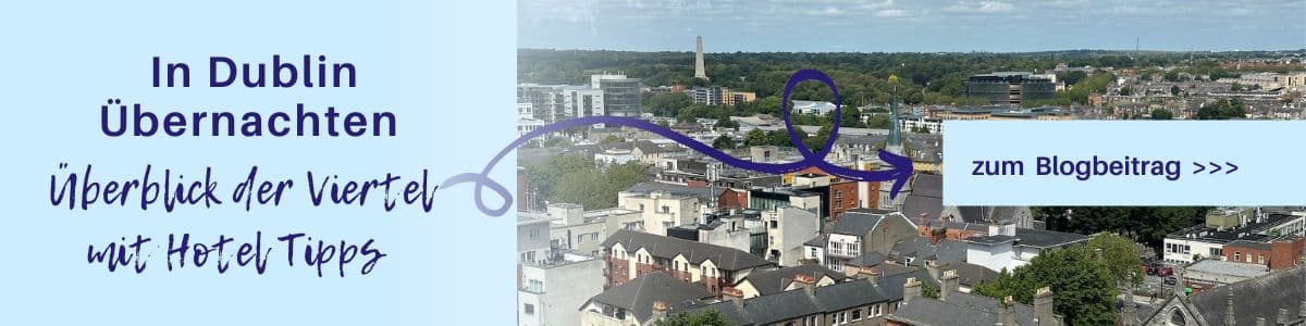 3 Tage Dublin – Tagesplanung, Highlights & Tipps